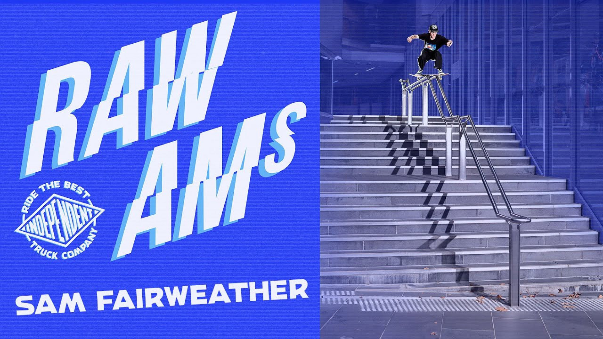 Aussie Madman Sam Fairweather RAW AMS By Independent Trucks | Skate Sonr